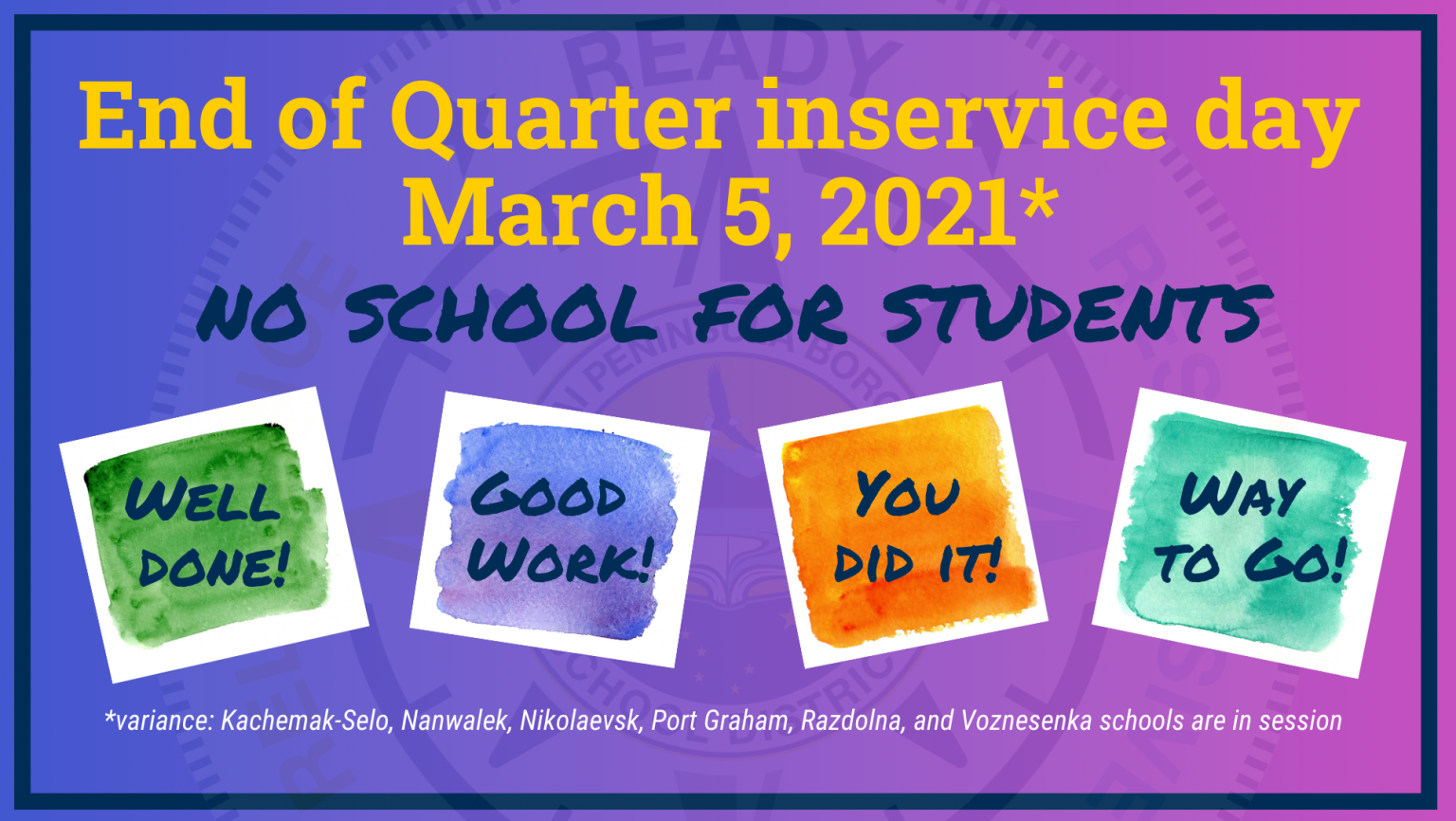 Inservice Day - No School* - KPBSD Communications Field NotesKenai ...