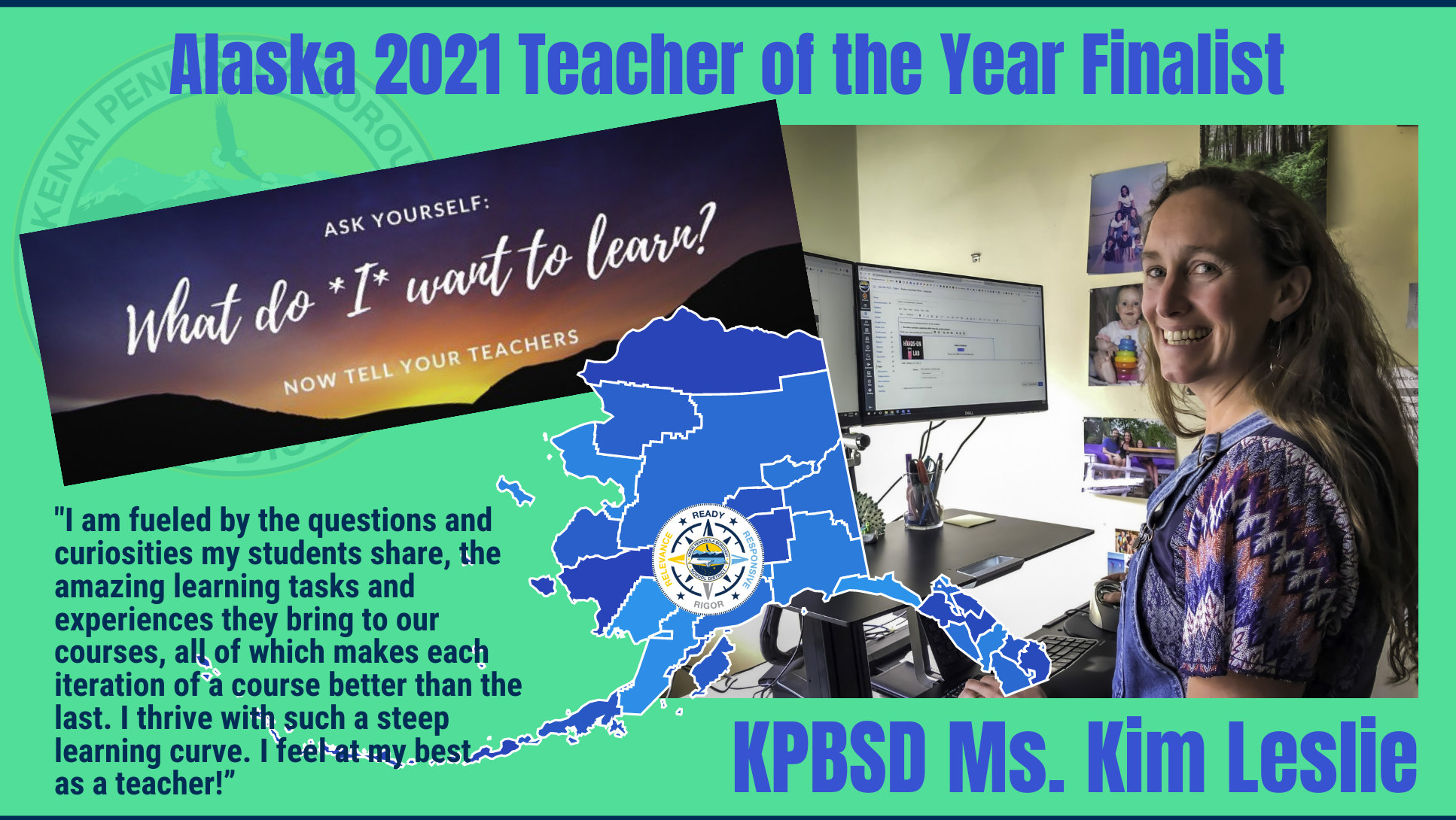 KPBSD Kim Leslie, 2021 Alaska Teacher of the Year Finalist - KPBSD Communications Field ...